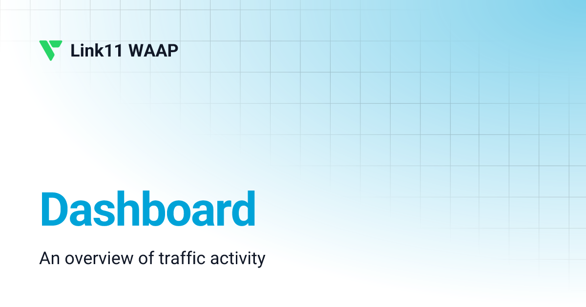 Dashboard | Link11 WAAP