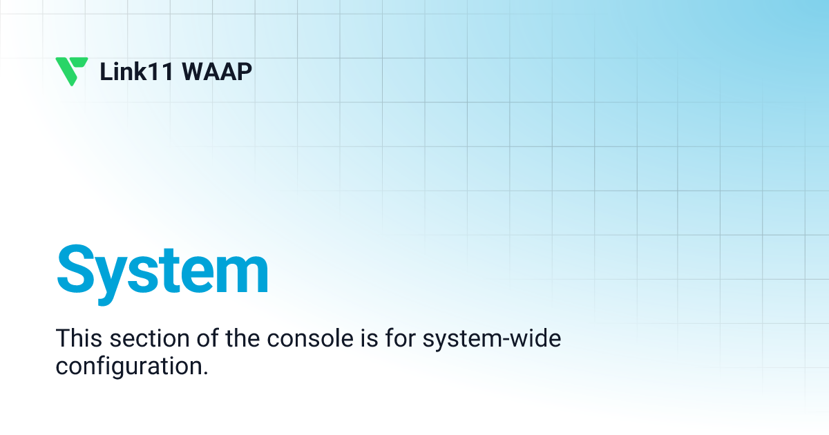 System | Link11 WAAP