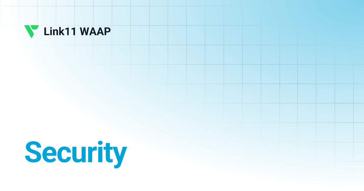 Security | Link11 WAAP