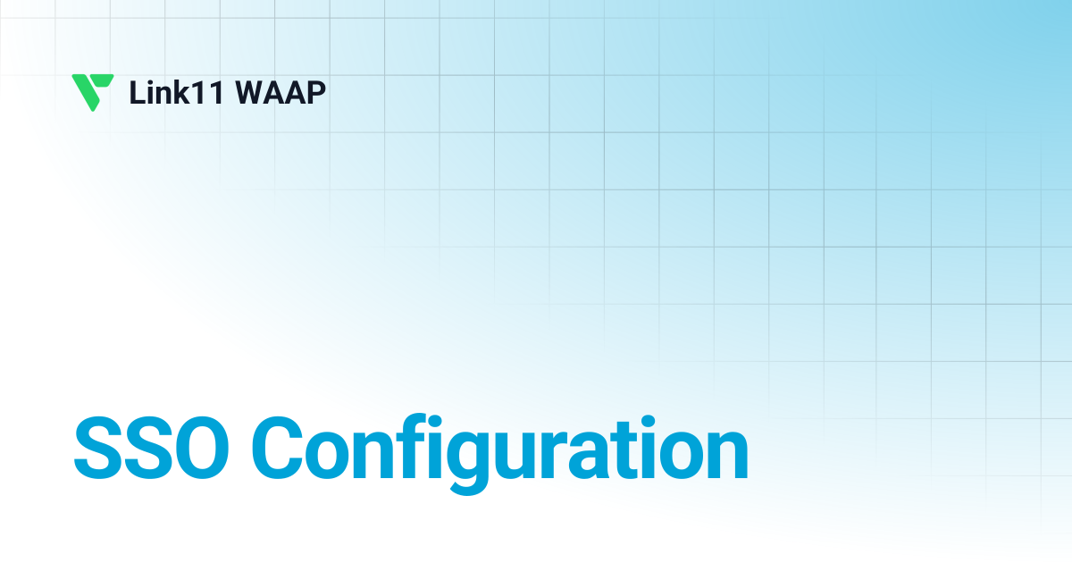 SSO Configuration | Link11 WAAP